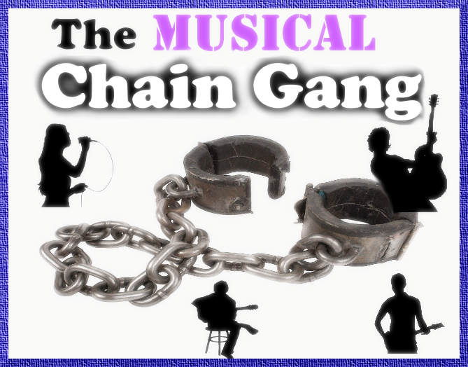 The Musical Chain Gang – Ramona Hillside Players